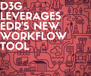 D3G Leverages EDR's New Workflow Tool - EDRnet